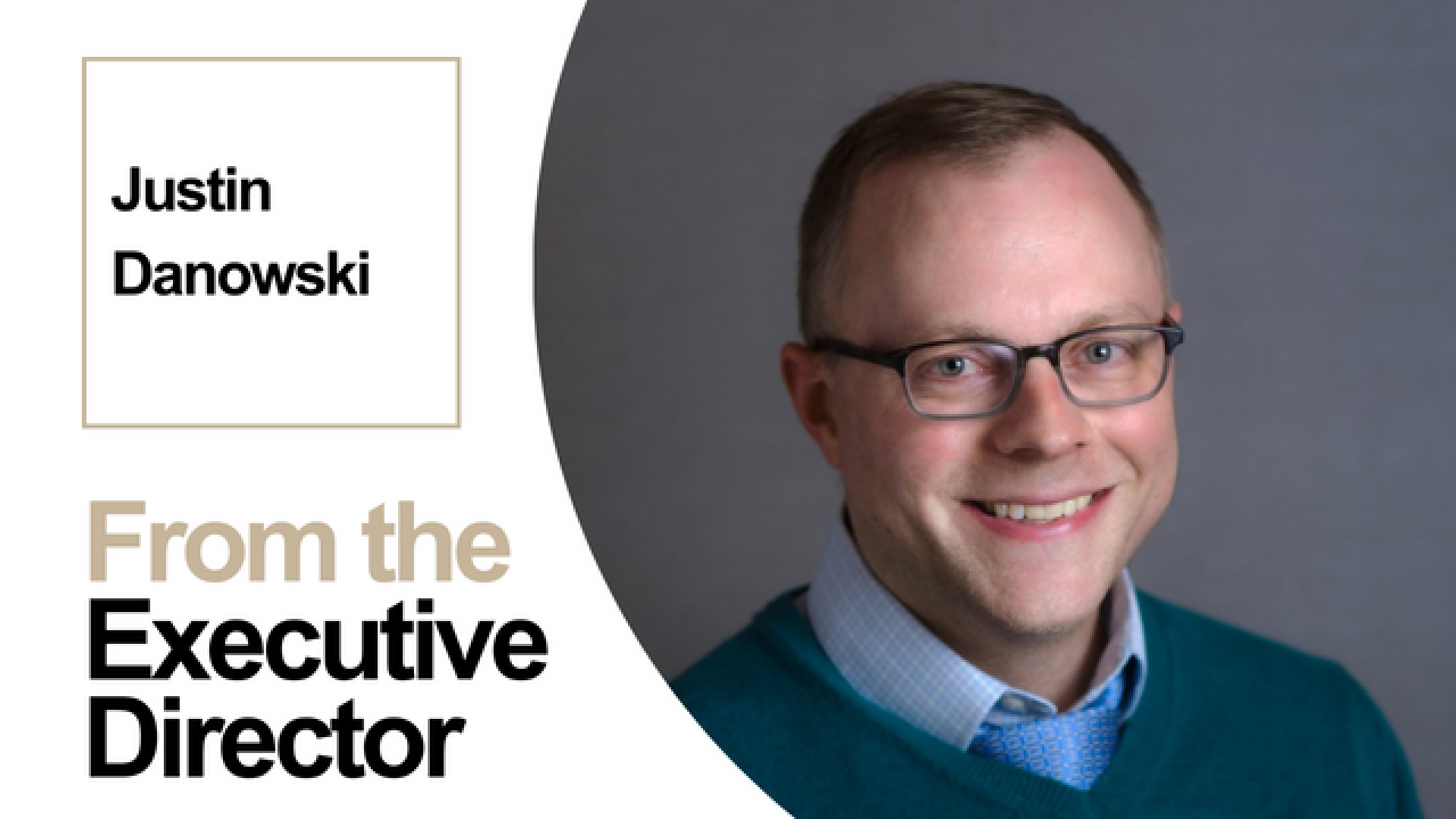 From the Executive Director: Moving Beyond Taking the First Step ...